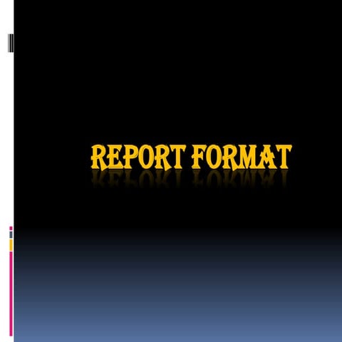 Report Format | PPTX | Resume Writing and Advice | Job Search