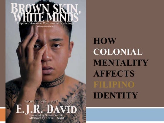 Colonial mentality | PPTX | Politics