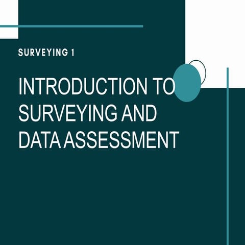 INTRODUCTION TO SURVEYING AND DATA ASSESSMENT | PPTX | Science