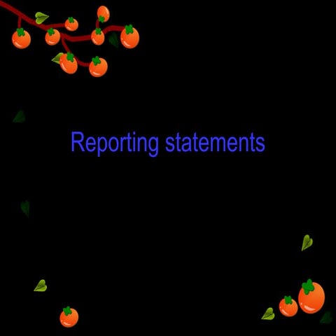 Reporting statements | PPT
