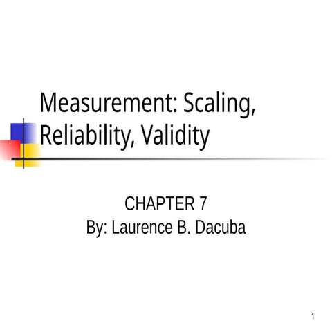 Measurement, scaling, Reliability, validity | PPT