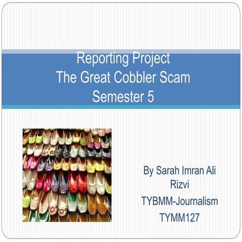 The Great Cobbler Scam - Reporting project | PPTX