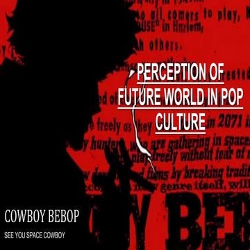 Report on cowboy bebop | PPTX