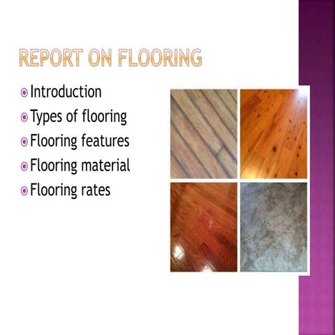 Report on flooring | PPTX