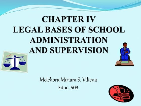 LEGAL BASES OF SCHOOL ADMINISTRATION AND SUPERVISION.pptx