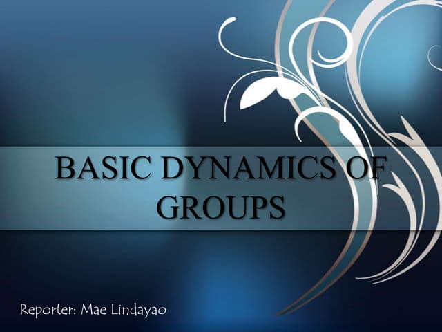 ppt of group dynamics | PPTX