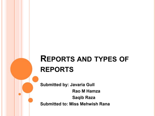 Reports and it's Types of Reports, Technical Reports and Progress ...