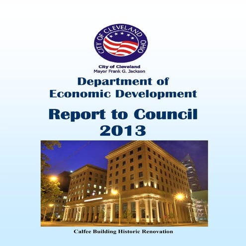 City of Cleveland Department of Economic Development: Report to Council ...