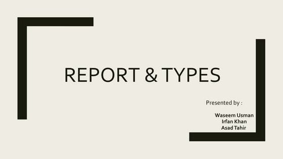 Report & its types | PPT