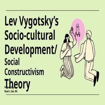 Vygotsky’s Social Constructivist Theory (also called Sociocultural ...