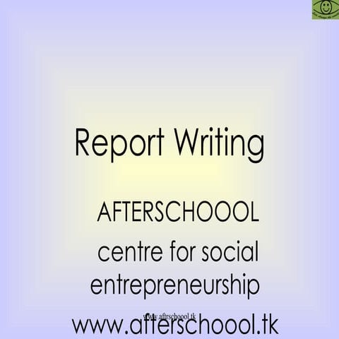 Report Writing | PPT
