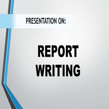 Report writing | PPT