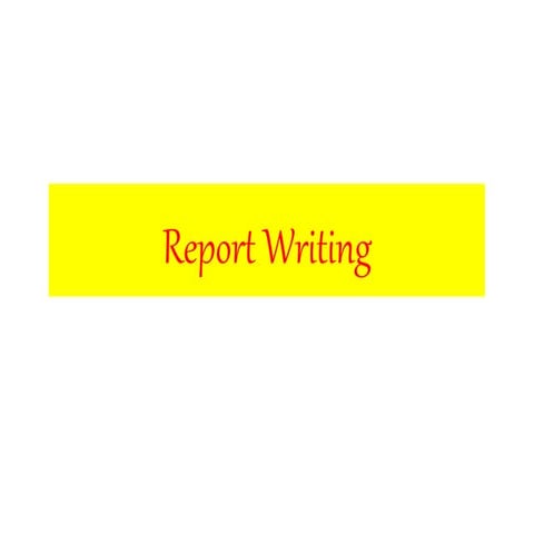 Report Writing PPT | PPTX