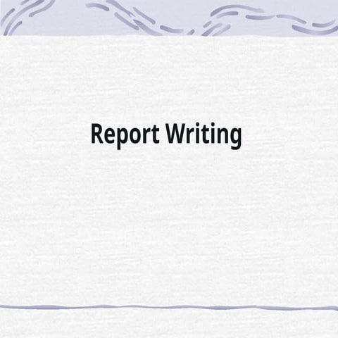 Report Writing instructions for beginners | PPTX