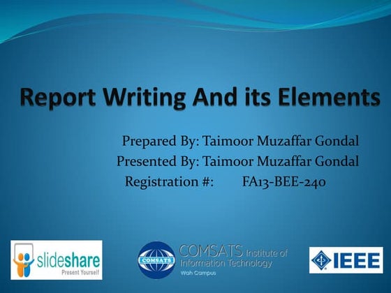 ESSENTIALS OF WRITING,TYPES OF REPORTS,. PARTS OF REPORT | PPT