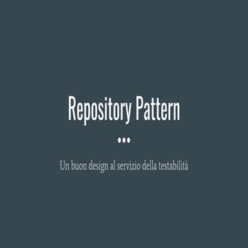 Repository pattern slides v1.1 | PPT