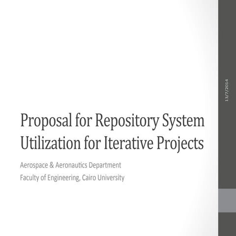 Proposal for Repository System Utilization for Iterative Projects | PPT