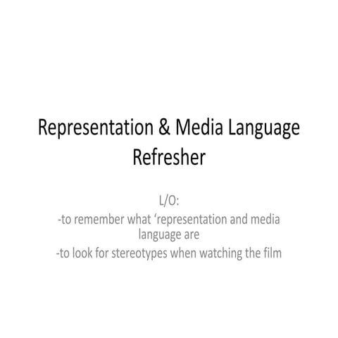 Representation & media language refresher | PPT