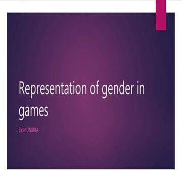 Representation in video games | PPTX