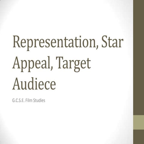 Representation, star, target audience | PPTX