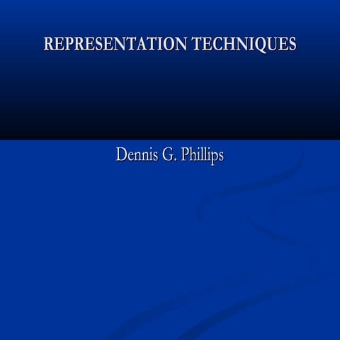 Representation techniques july 16, 2014 | PPT