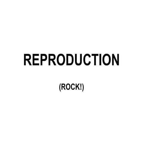 Reproduction Ppt