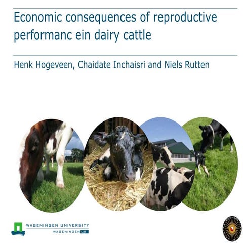 Economic consequences of reproductive performance in dairy cattle | PPTX