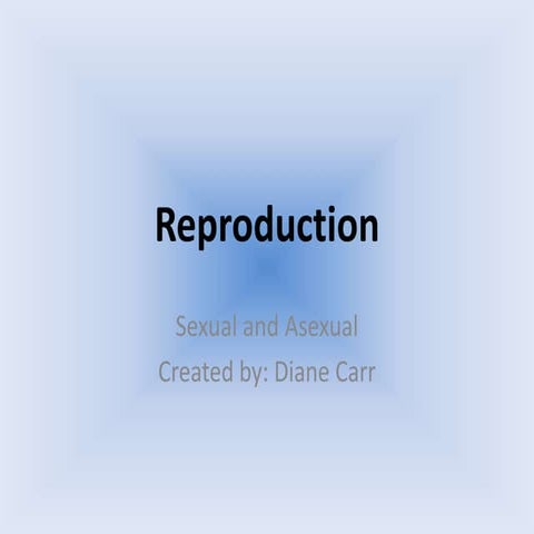 Reproduction 2 student version | PPT