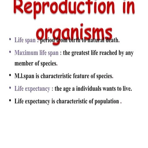 Reproduction in organisms | PPTX