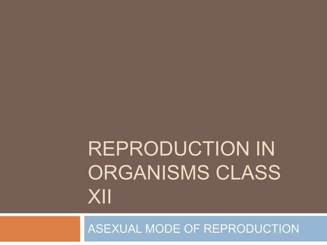 Grade 7- Science Subject (Asexual and sexual reproduction) | PPTX