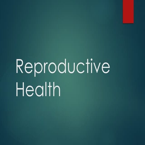 Reproductive Health Slides Xxxxxxxxxxxxx Pptx