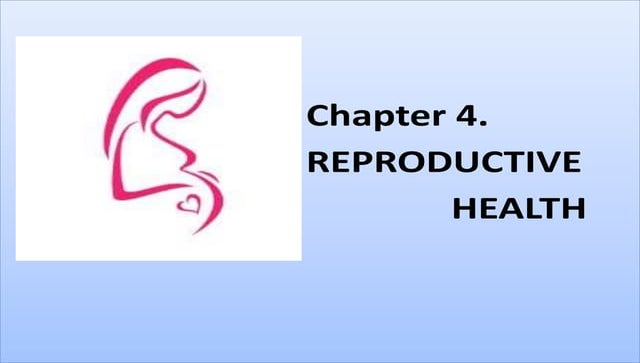 Reproductive Health Ppt Ppt
