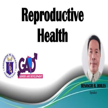 REPRODUCTIVE HEALTH.PPTX for GENDER and DEVELOPMENT | PPTX