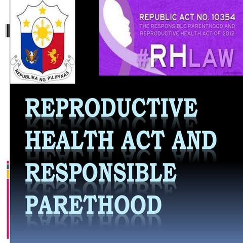 Republic Act 10354 esponsible Parenthood and Reproductive Health Law of ...