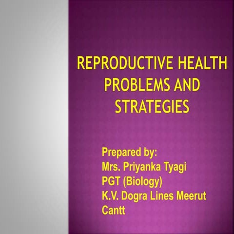 REPRODUCTIVE HEALTH PROBLEMS AND STRATEGIES.pptx
