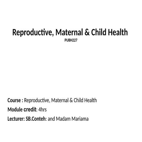 Reproductive, Maternal, Newborn & Child Health.pptx