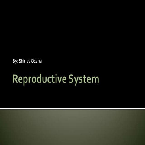 Reproductive system | PPTX