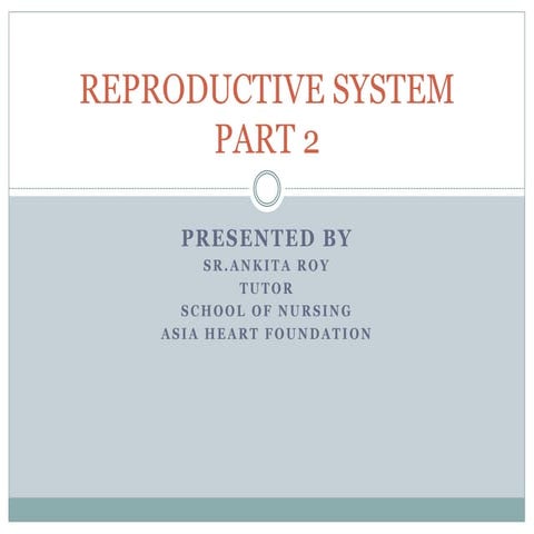 Reproductive system 2 | PPTX