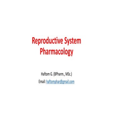 Reproductive System Pharmacology including contraceptives.pptx