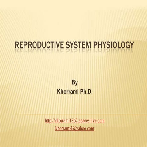 Reproductive system physiology | PPSX