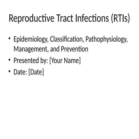 Reproductive_Tract_Infections_Presentation.pptx