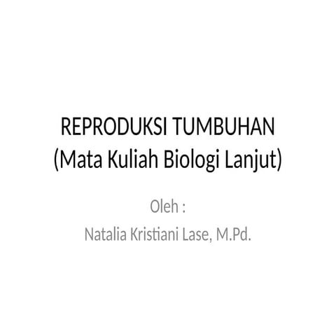 MENGENAL CARA REPRODUKSI PADA TUMBUHAN.pptx