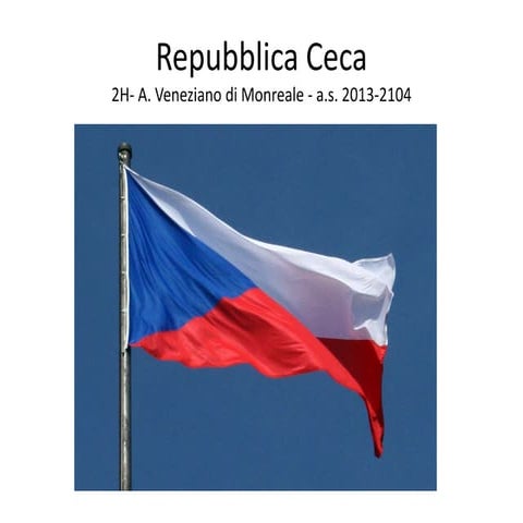 Repubblica ceca | PPTX | Europe Travel | Travel Locations