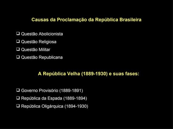 BRASIL REPÚBLICA: O INÍCIO | PPT