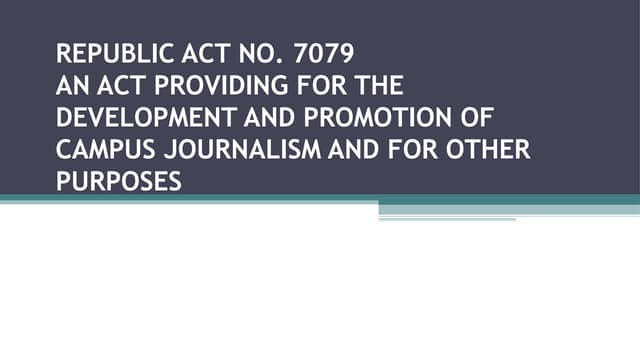 RA 7079-CAMPUS JOURNALISM ACT OF 1991 (Pastores and Norbe).pptx