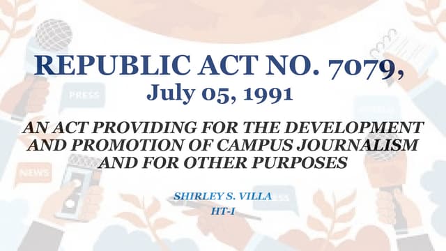RA 7079-CAMPUS JOURNALISM ACT OF 1991 (Pastores and Norbe).pptx
