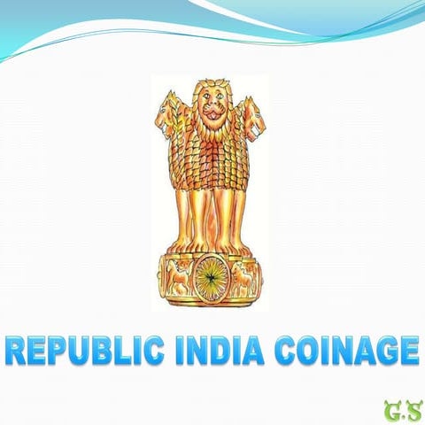 Republic india coinage | PPTX | Currencies | Economy