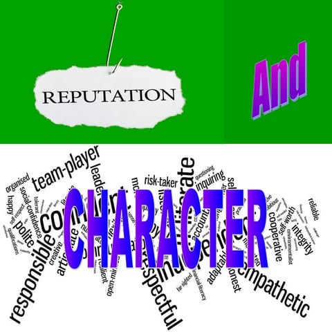 Reputation and Character | PPT