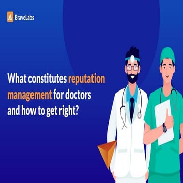 Reputation management for doctors | BraveLabs.pdf