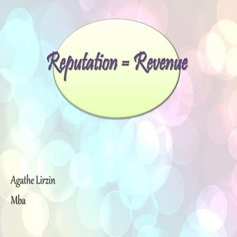 Reputation = revenue | PPT